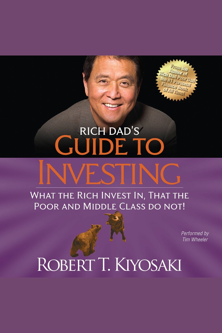 Rich Dads Guide To Investing De Robert T Kiyosaki Y Tim Wheeler