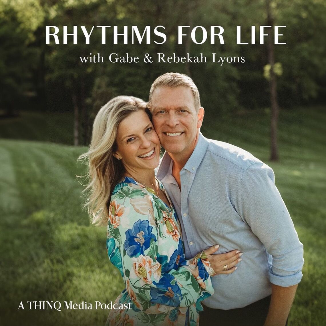Why Rhythms? | Rhythms for Life Podcast