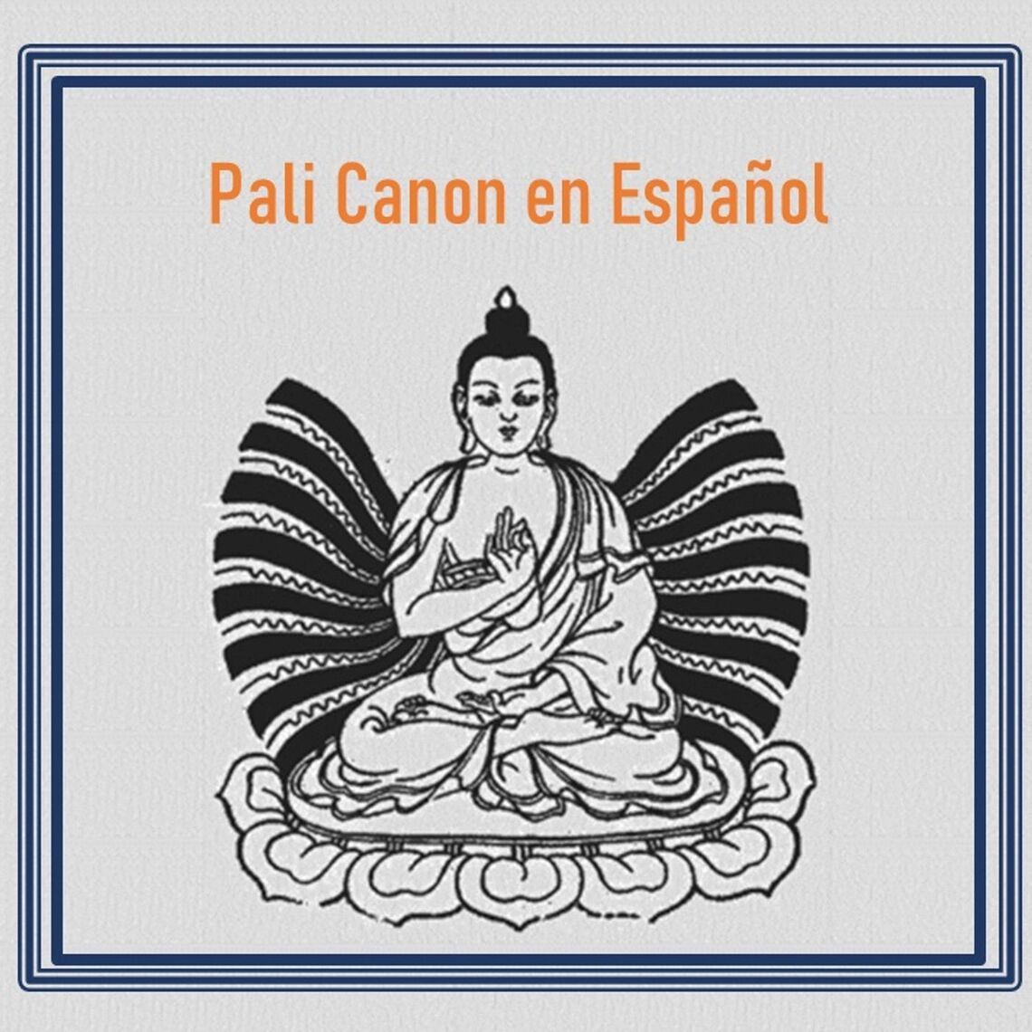 ¿Cómo escuchar los Sutras? | Podcast de Pali Canon en Español