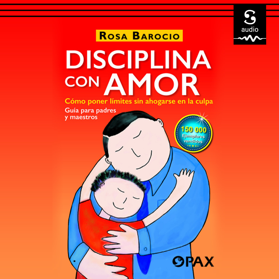 Disciplina con amor de Rosa Barocio (Audiolibro) Leer gratis durante 30 ...