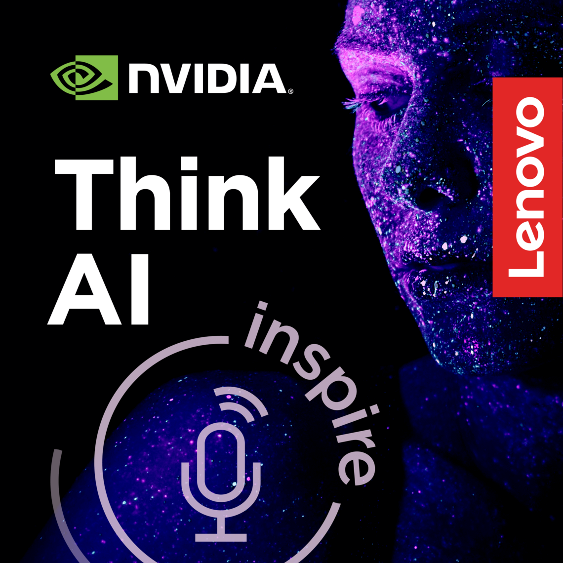 Think AI. Be Inspired. | Lenovo Think AI Podcast Podcast