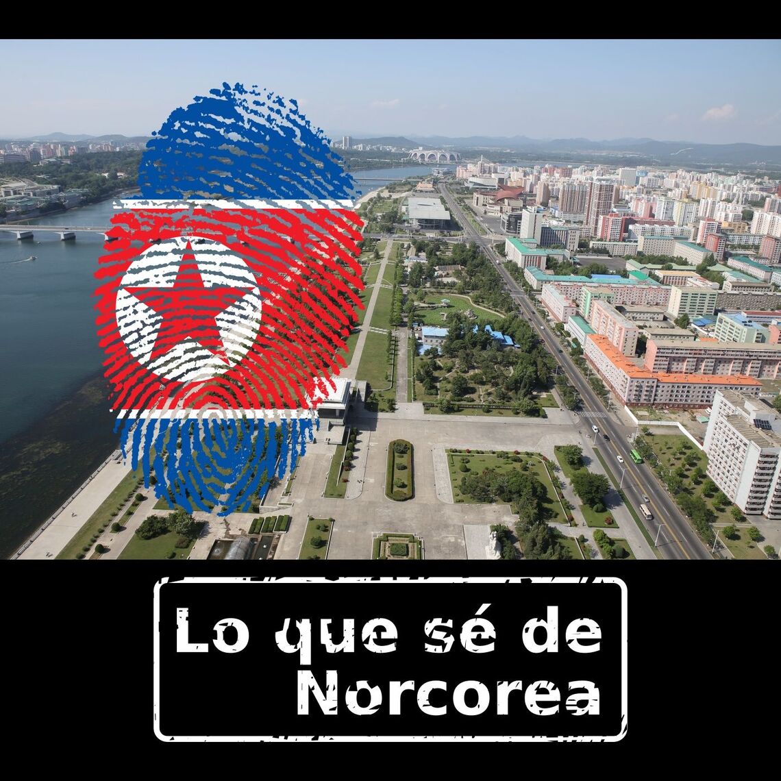 #29. La batalla de los 80 días | Podcast de Lo que sé de Norcorea