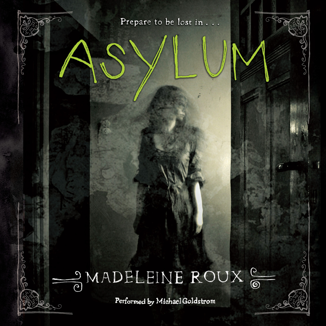 Asylum by Madeleine Roux - Audiobook | Everand