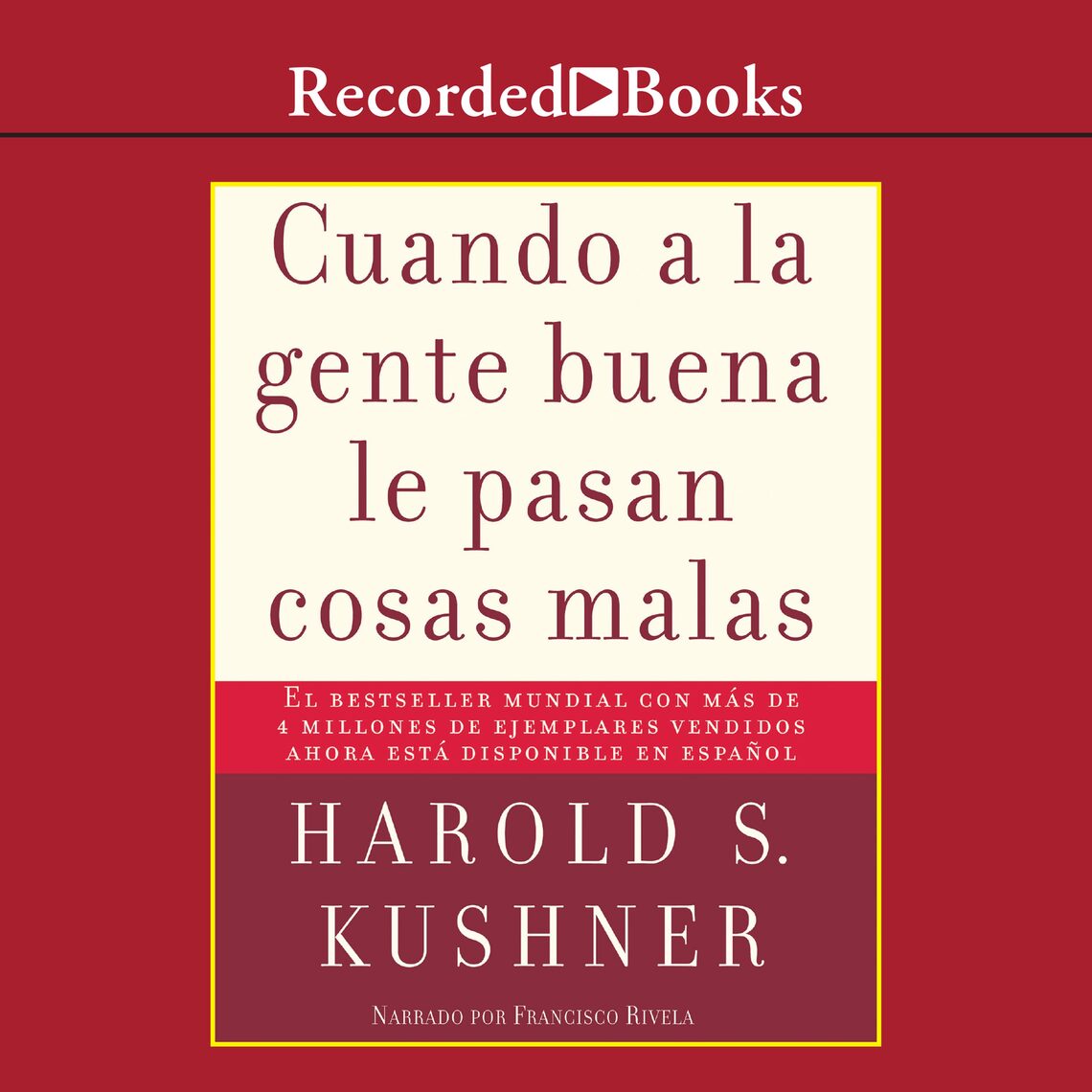 Cuando a la gente buena le pasan cosas malas de Harold Kushner ...