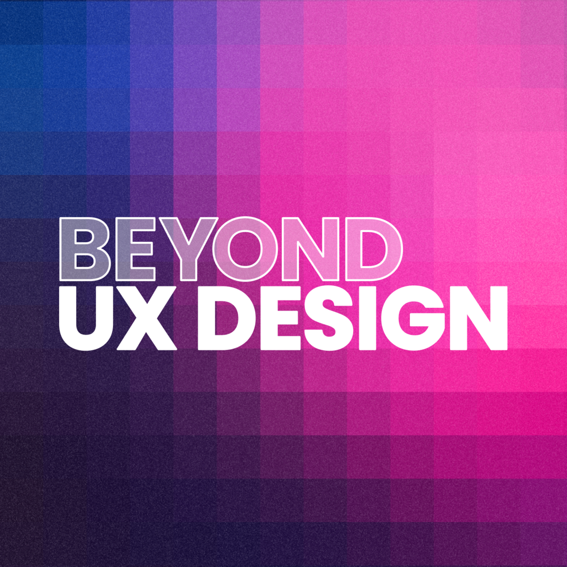 21. Surviving and Thriving In a VUCA World | Beyond UX Design Podcast