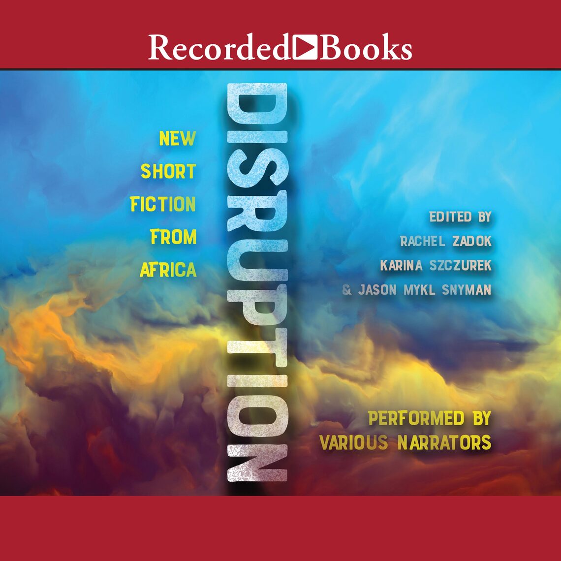 Disruption by MacSmart Ojiludu, Philisiwe Twijnstra, Doreen Anyango - Audiobook | Everand