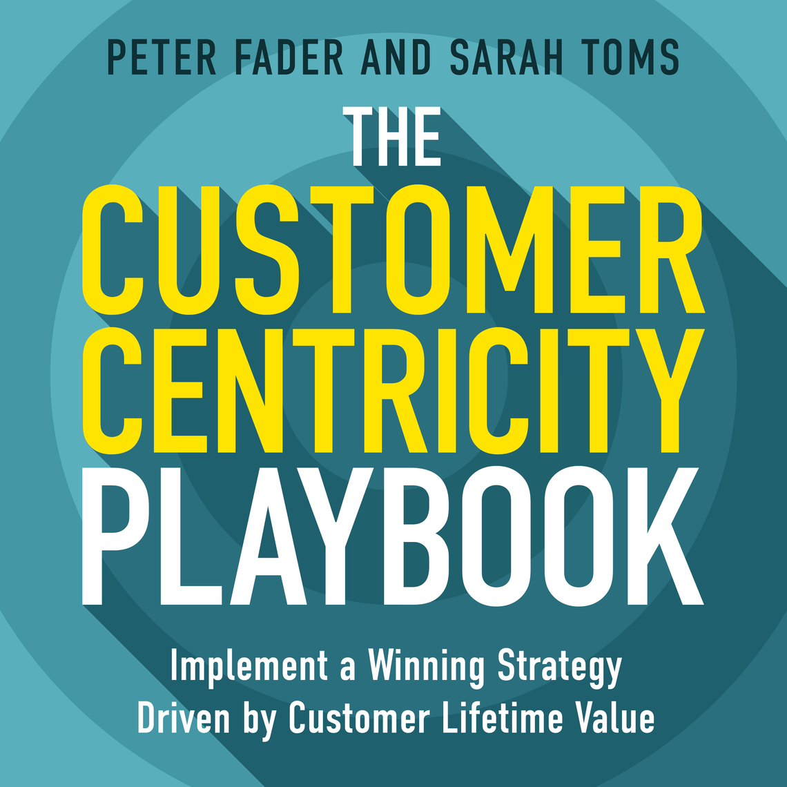 The Customer Centricity Playbook by Peter Fader, Sarah Toms - Audiobook ...