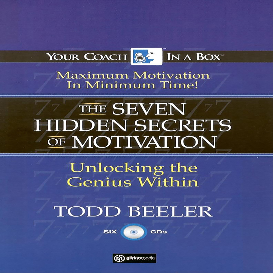 The 7 Hidden Secrets of Motivation by Todd Beeler - Audiobook | Everand