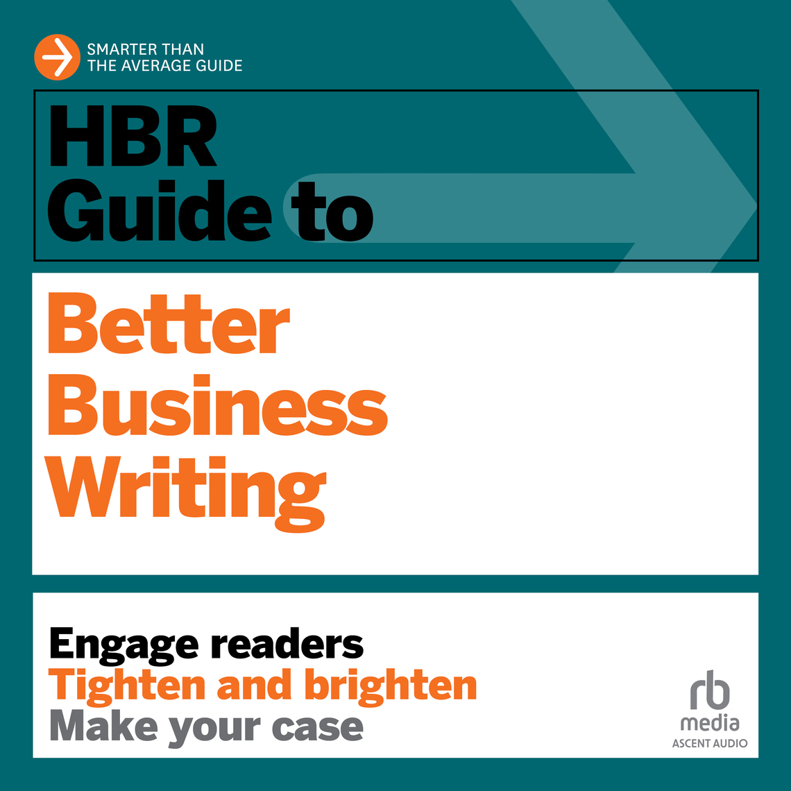 HBR Guide to Better Business Writing by Bryan A. Garner - Audiobook ...