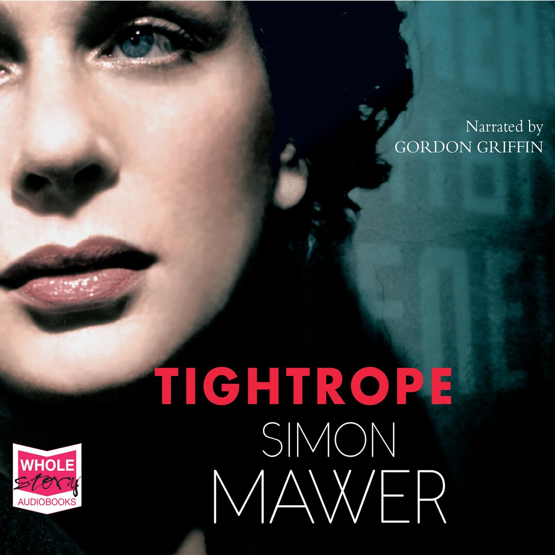 Tightrope by Simon Mawer (Audiobook) - Read free for 30 days