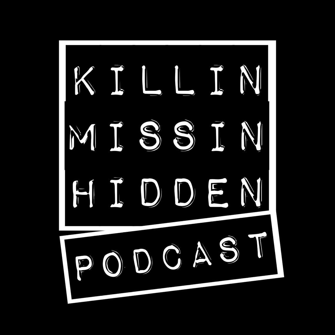 Dana Laskowski - The Bucket List Murder | Killin Missin Hidden Podcast