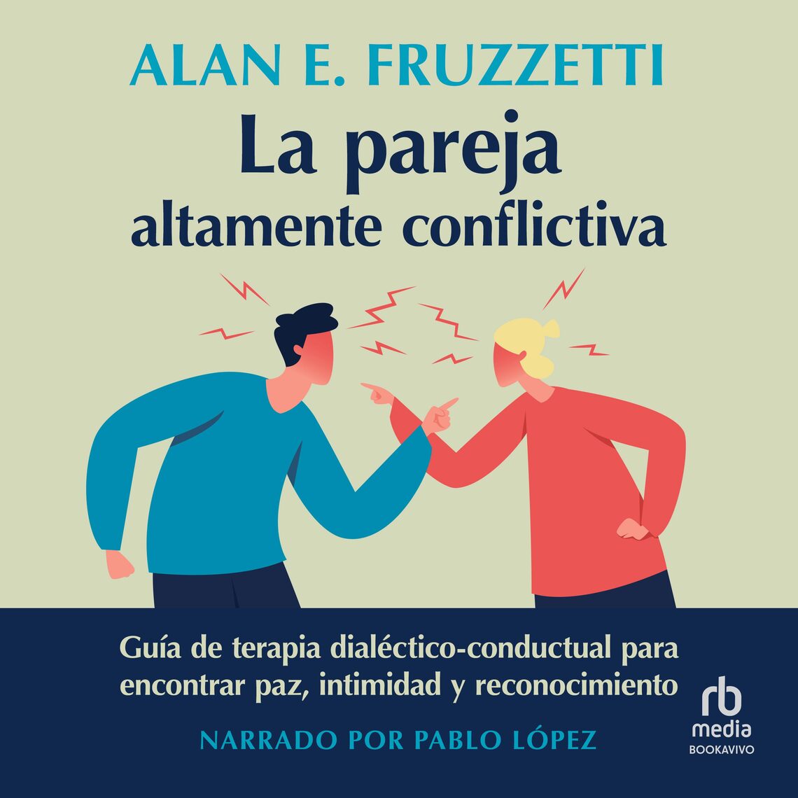 La pareja altamente conflictiva de Alan E. Fruzzetti (Audiolibro) Leer ...