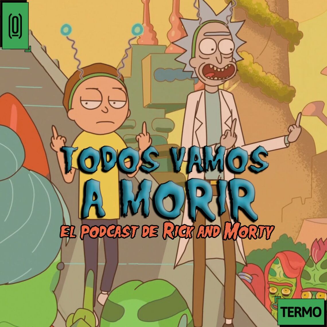 39: Morty Dinner Rick Andre - Rick and Morty T5 E1 | Podcast de Todos ...