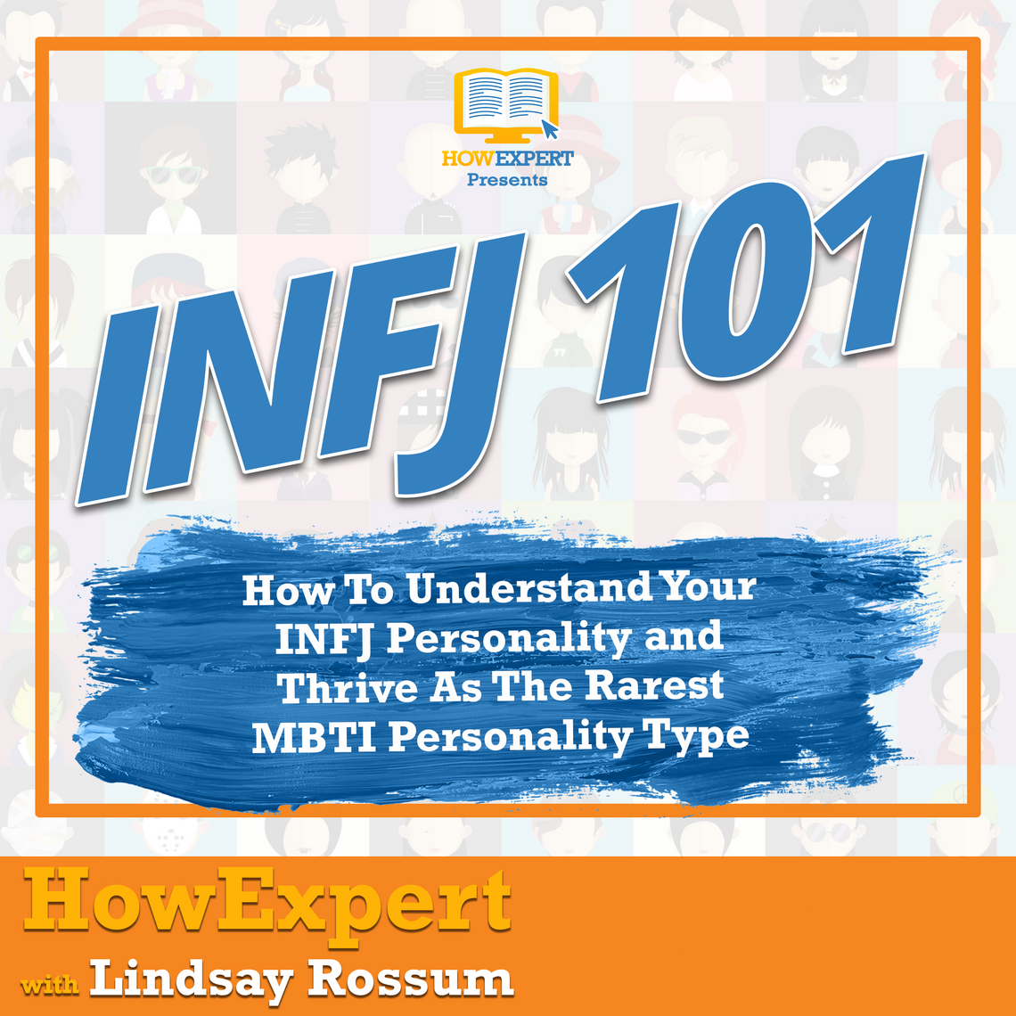 INFJ 101 por HowExpert, Lindsay Rossum (Audiobook) - Leia gratuitamente ...