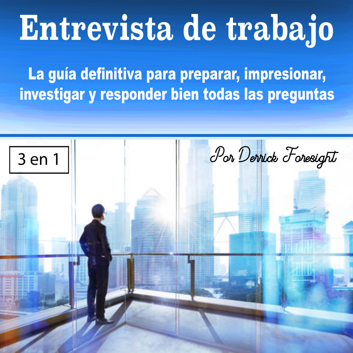 Entrevista de trabajo by Derrick Foresight (Audiobook) - Read free for ...
