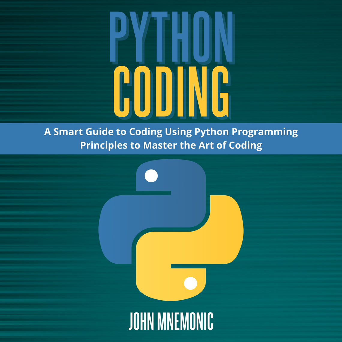 PYTHON CODING by John Mnemonic (Audiobook) - Read free for 30 days