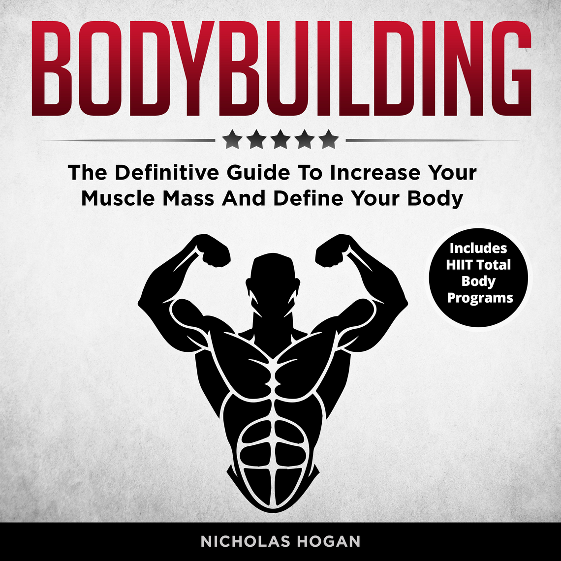 Bodybuilding by Nicholas Hogan (Audiobook) - Read free for 30 days