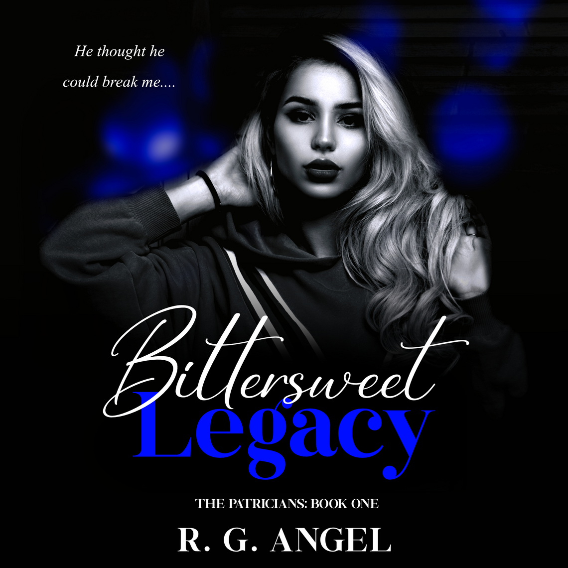 Bittersweet Legacy by R.G Angel (Audiobook) - Read free for 30 days