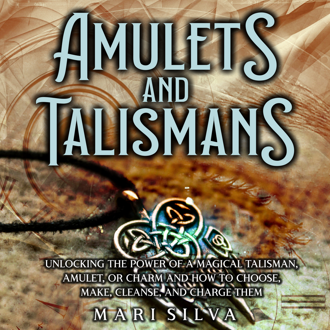 Amulets and Talismans: Unlocking the Power of a Magical Talisman ...