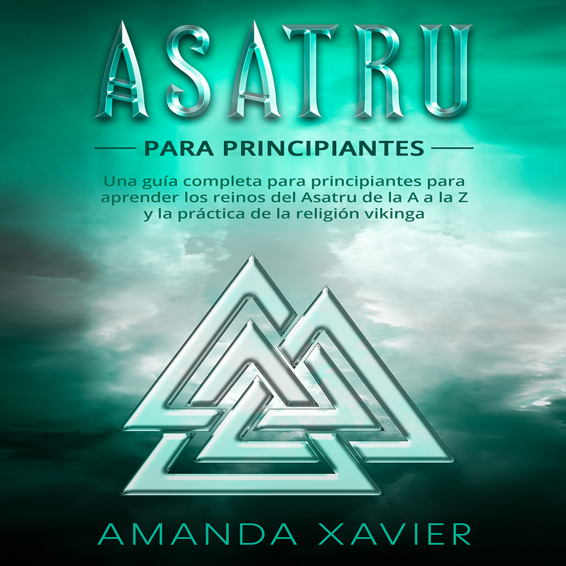 Asatru para principiantes de Amanda Xavier (Audiolibro) Leer gratis ...