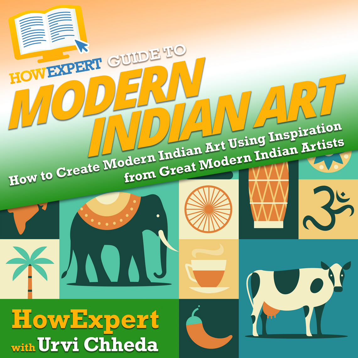 HowExpert Guide to Modern Indian Art by HowExpert, Urvi Chheda (Audiobook) - Read free for 30 days
