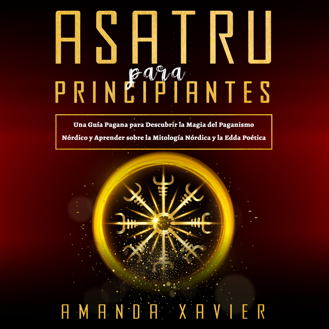 Asatru Para Principiantes de Amanda Xavier (Audiolibro) Leer gratis ...