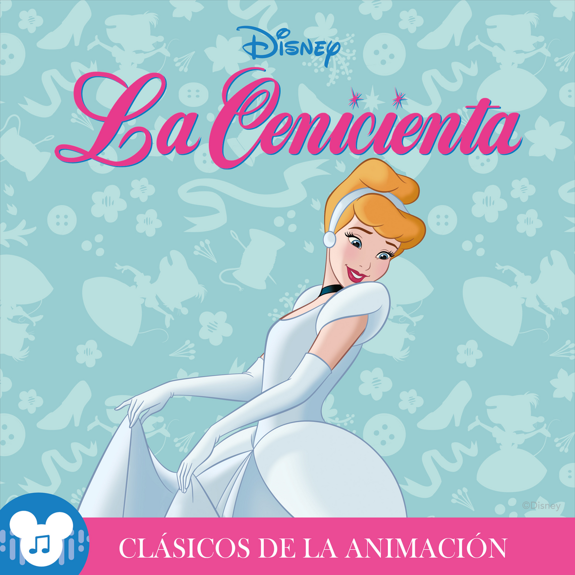 Los clásicos de la animación: La Cenicienta de Disney Audiolibros ...