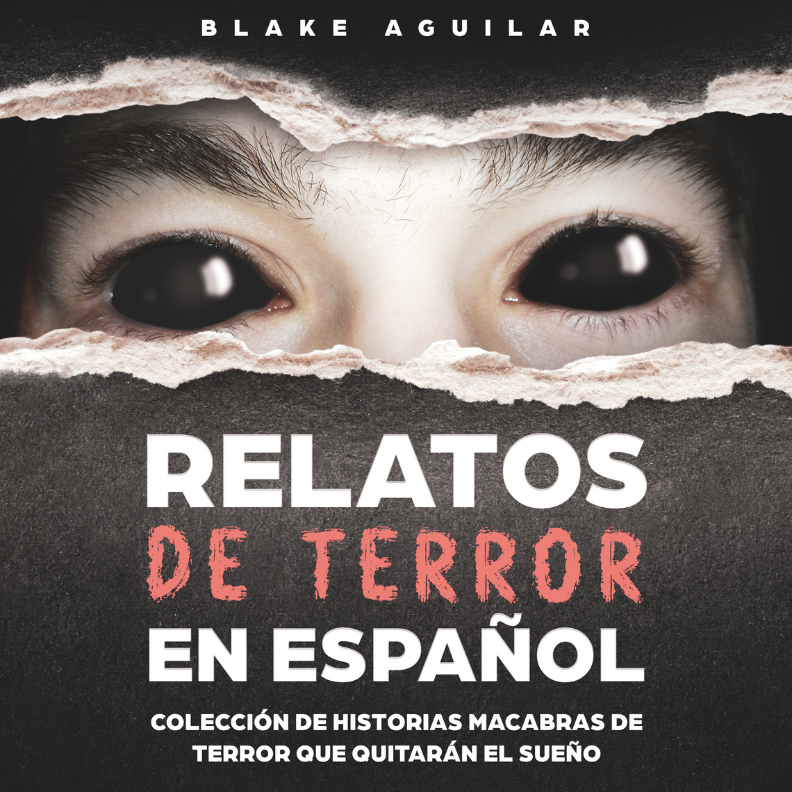 Relatos de Terror en Español de Blake Aguilar (Audiolibro) Leer gratis ...