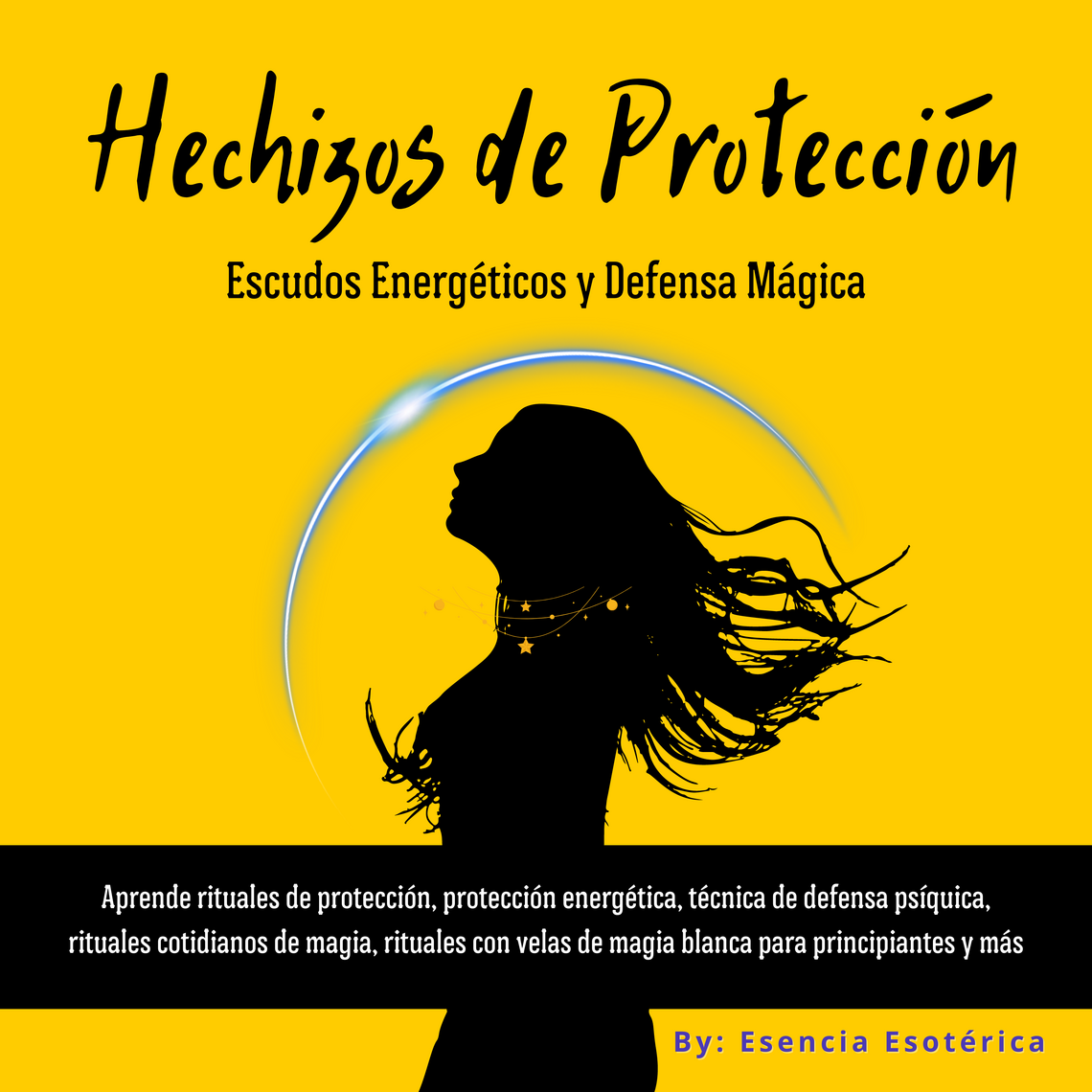 Hechizos de Protección de Esencia Esotérica (Audiolibro) Leer gratis ...