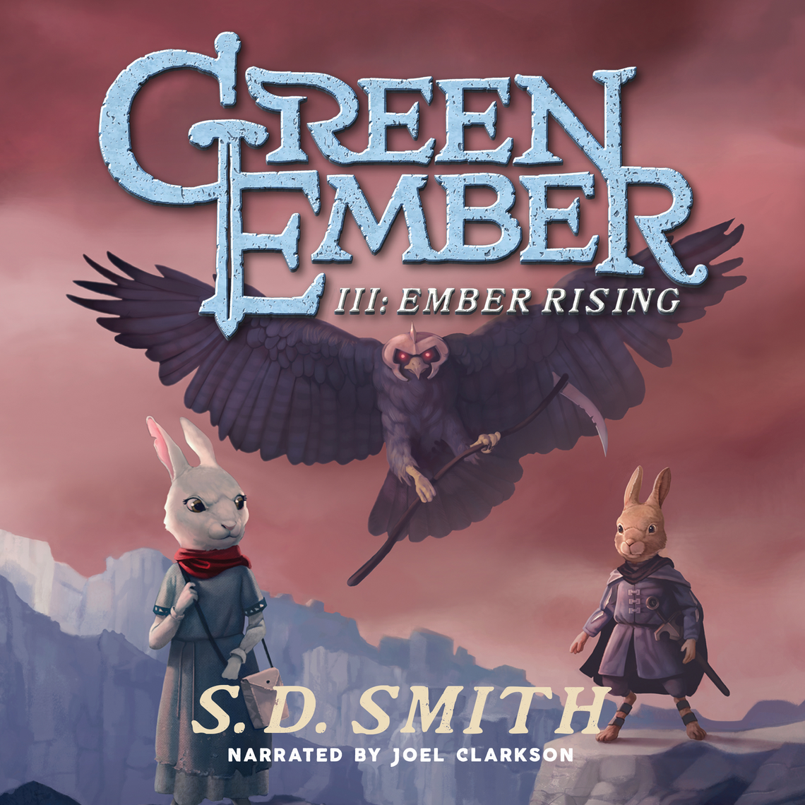 Ember Rising: The Green Ember Book III by S. D. Smith (Audiobook ...