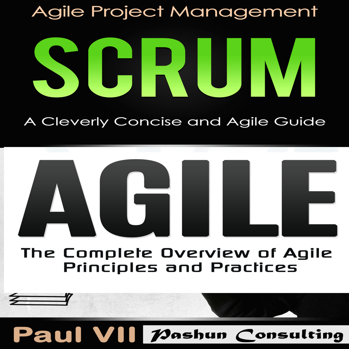 Agile Product Management Box Set: Scrum: A Cleverly Concise Agile Guide & Agile: The Complete ...