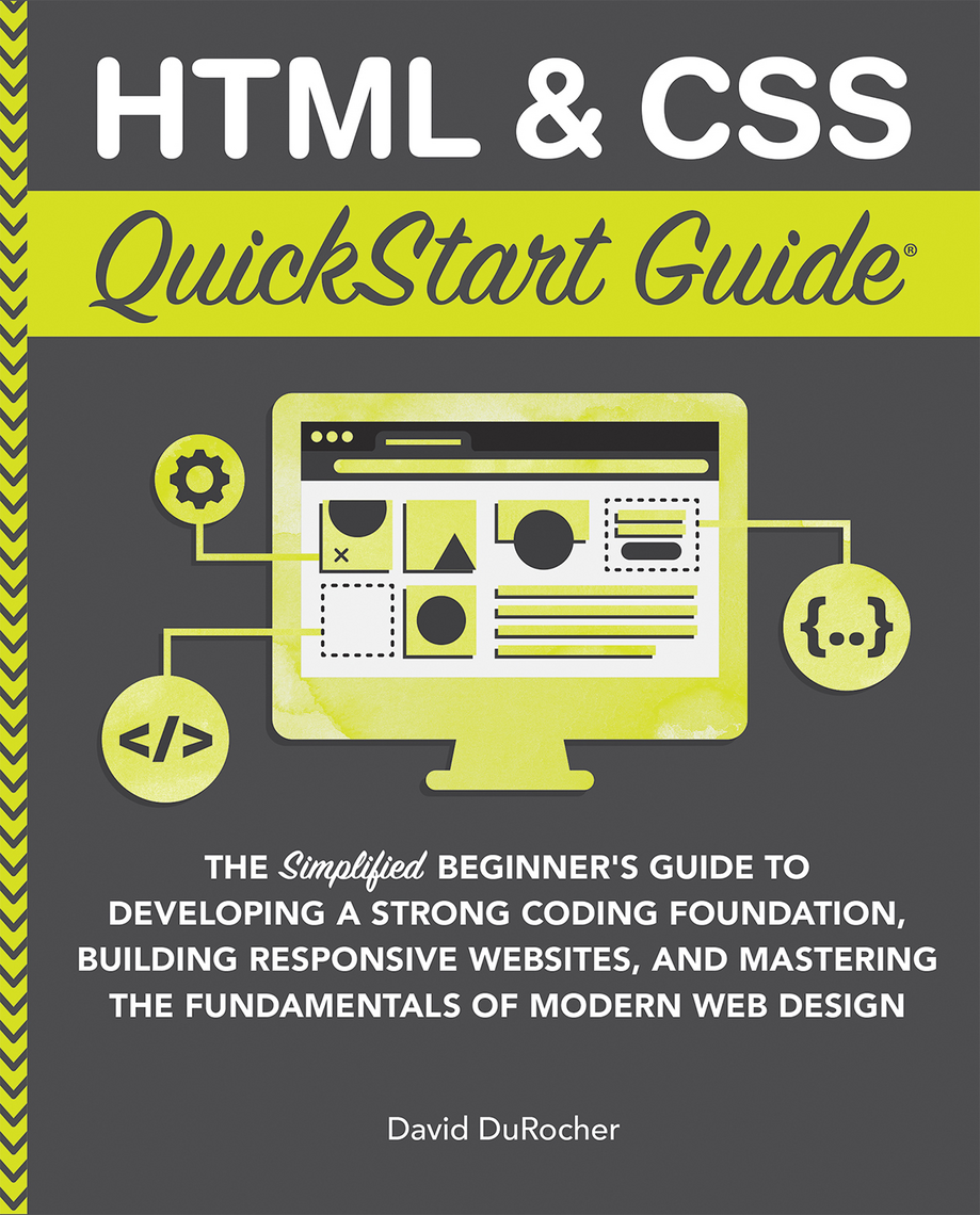 HTML & CSS QuickStart Guide by David DuRocher (Audiobook) - Read free for 30 days