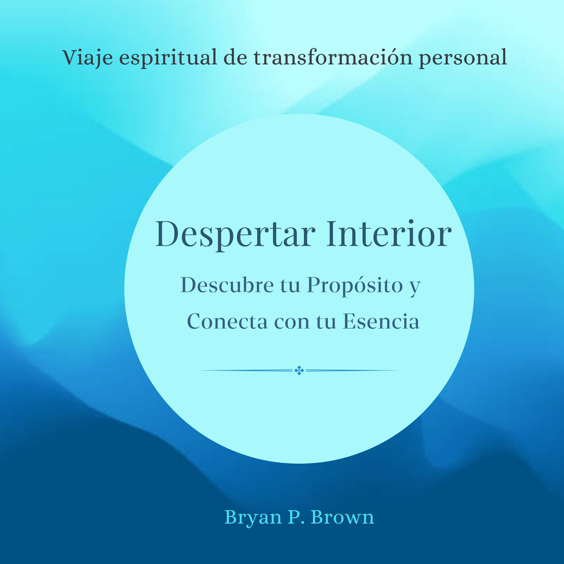 Despertar interior. Descubre tu propósito y conecta con tu esencia de ...