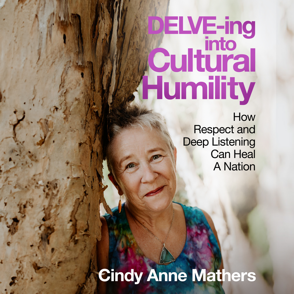 DELVE-ing into Cultural Humility by Cindy Anne Mathers (Audiobook ...