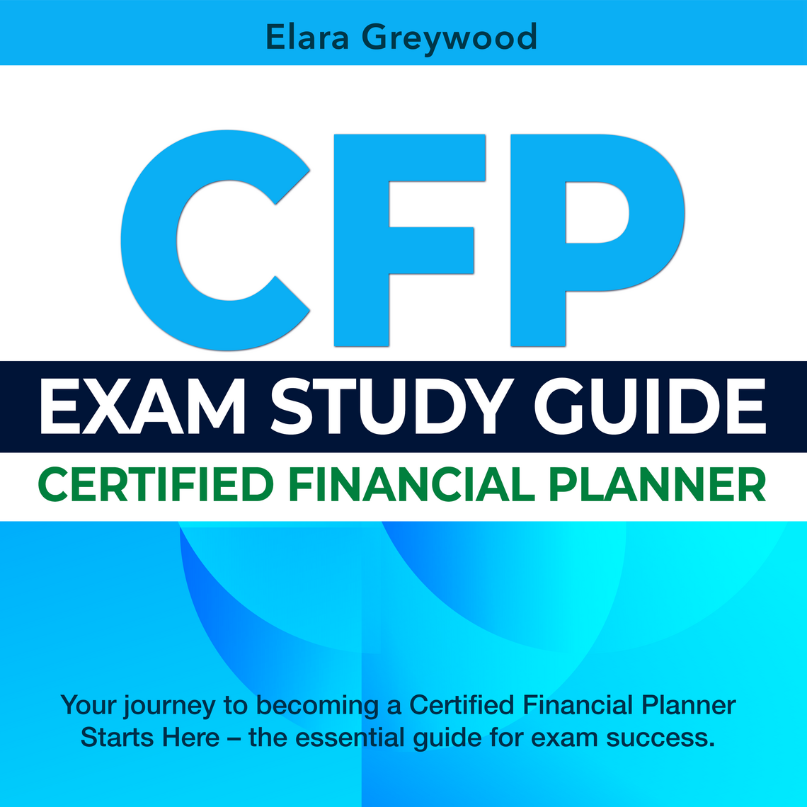 CFP Exam Study Guide by Elara Greywood (Audiobook) - Read free for 30 days
