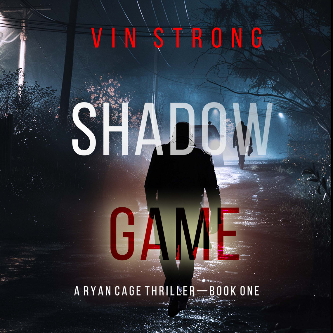 Shadow Game (A Ryan Cage FBI Action Thriller—Book 1) by Vin Strong (Audiobook) - Read free for ...