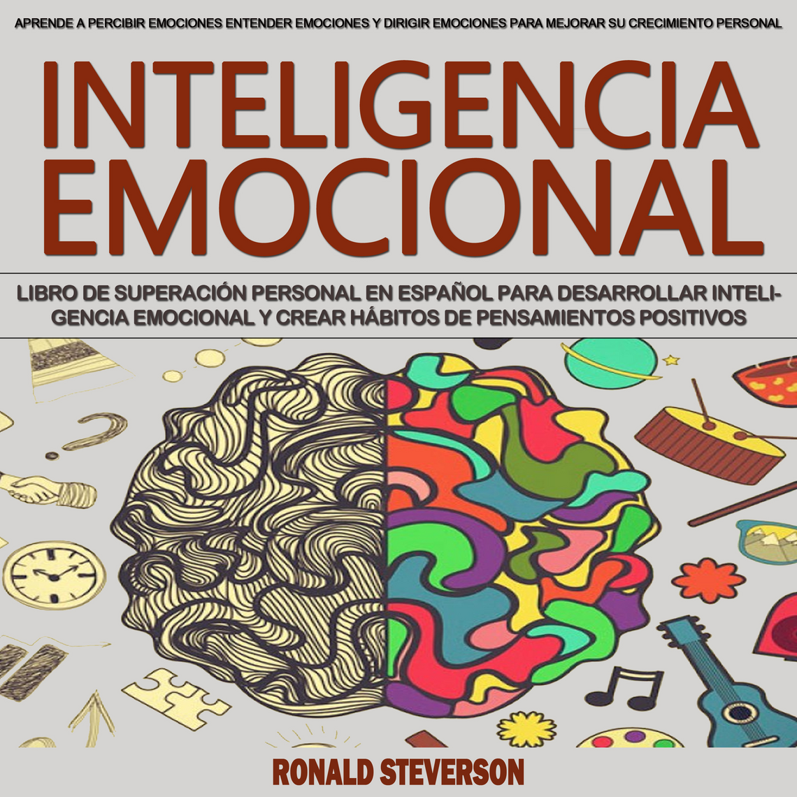 Inteligencia Emocional Libro De Superación Personal En Español Para