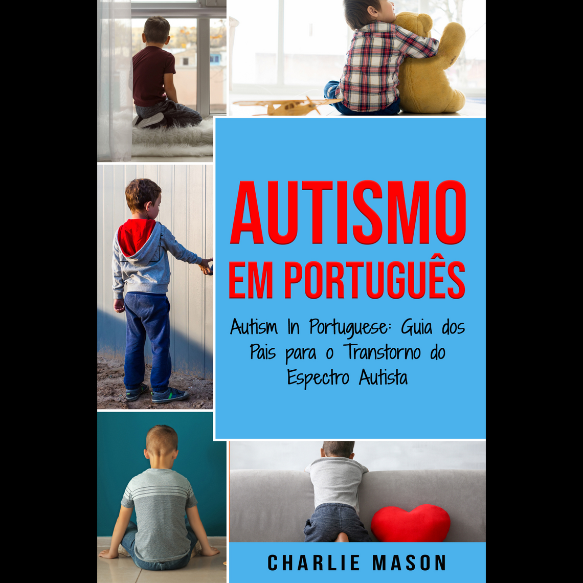 Autismo Em português/ Autism In Portuguese: Guia dos Pais para o ...