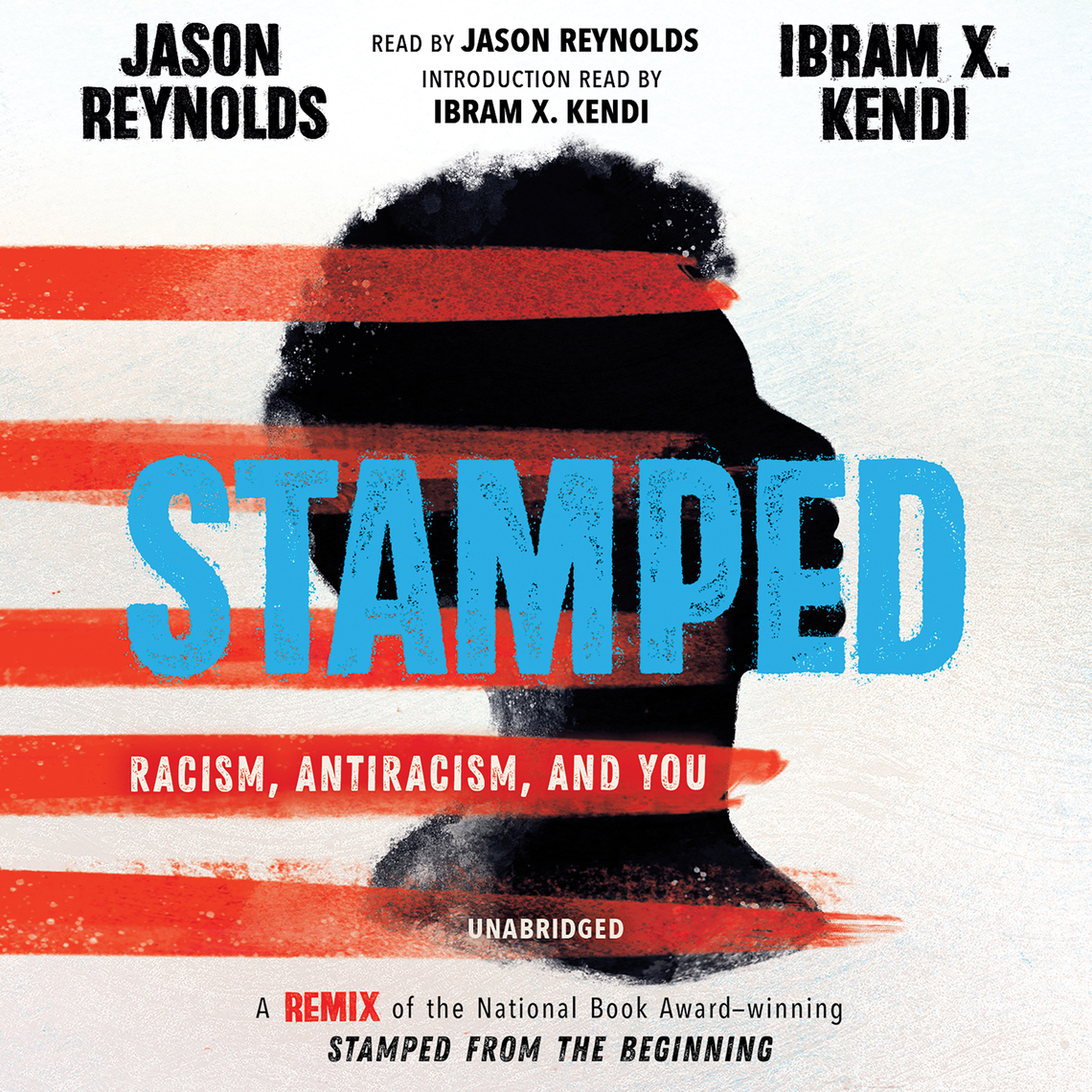 Stamped: Racism, Antiracism, and You by Jason Reynolds, Ibram X. Kendi ...