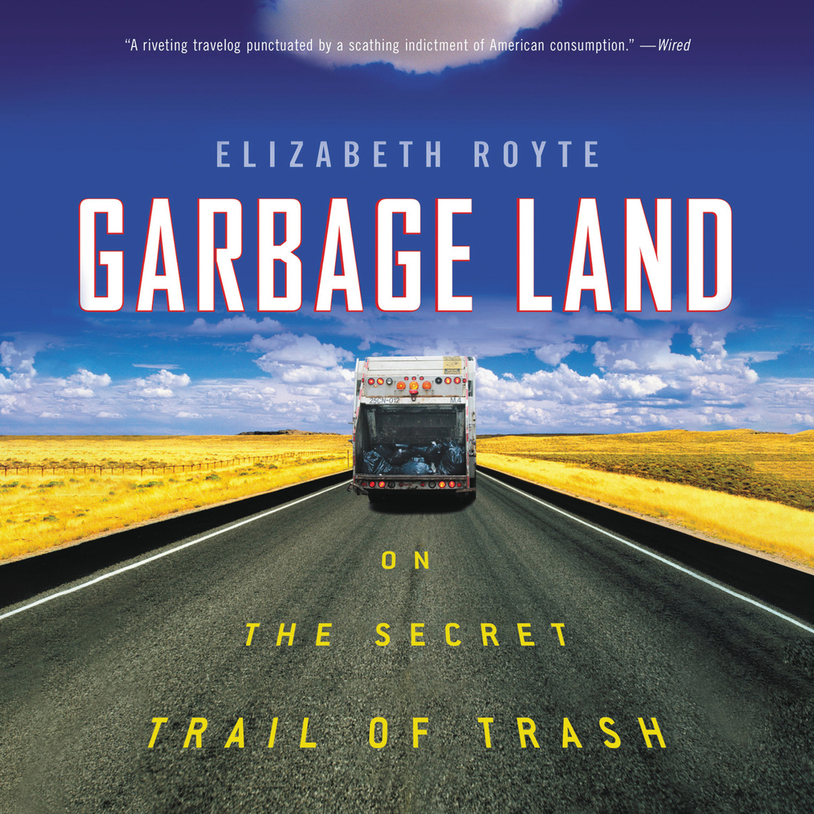 Garbage Land by Elizabeth Royte (Audiobook) - Read free for 30 days