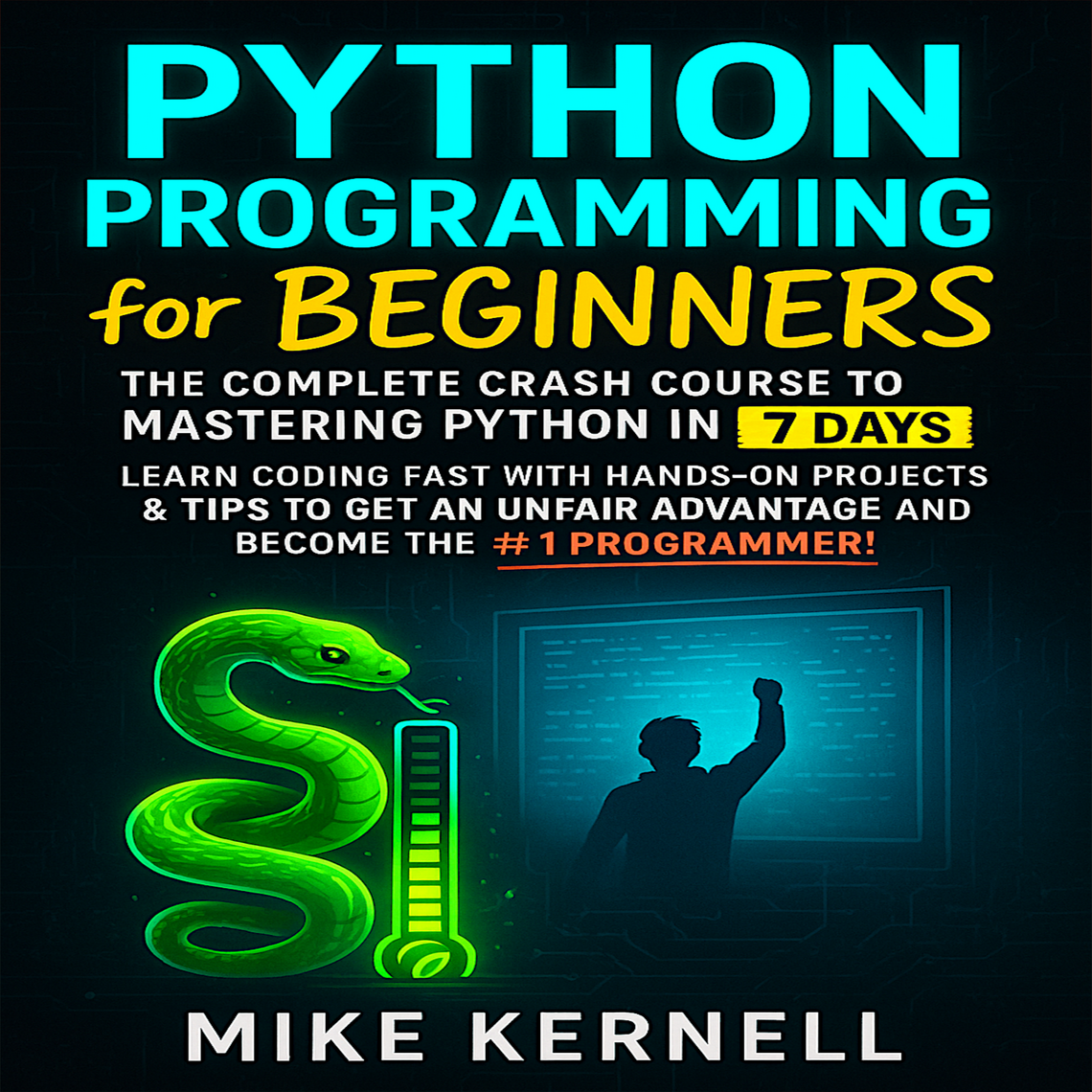 Python Programming for Beginners by Mike Kernell (Audiobook) - Read free for 30 days