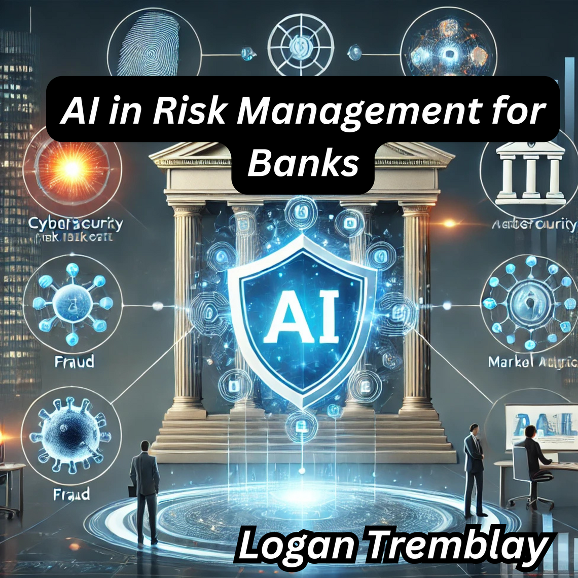 AI in Risk Management for Banks by Logan Tremblay (Audiobook) - Read ...