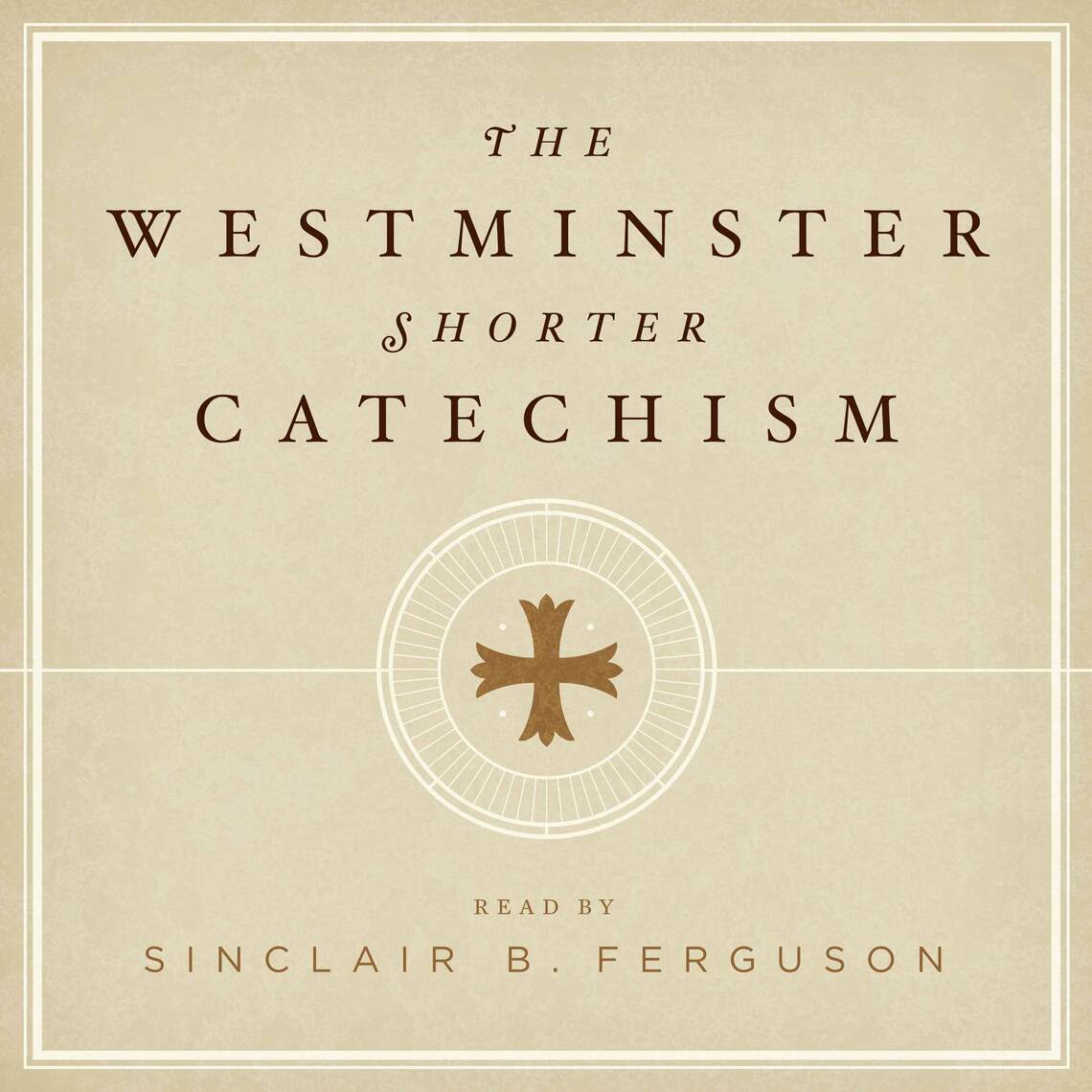 Question & Answer 25 | The Westminster Shorter Catechism with Sinclair ...