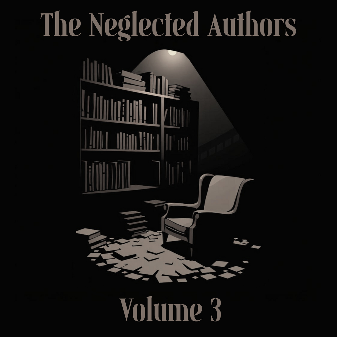 The Neglected Authors - Volume 3 by John Galsworthy, John Galt, Richard ...