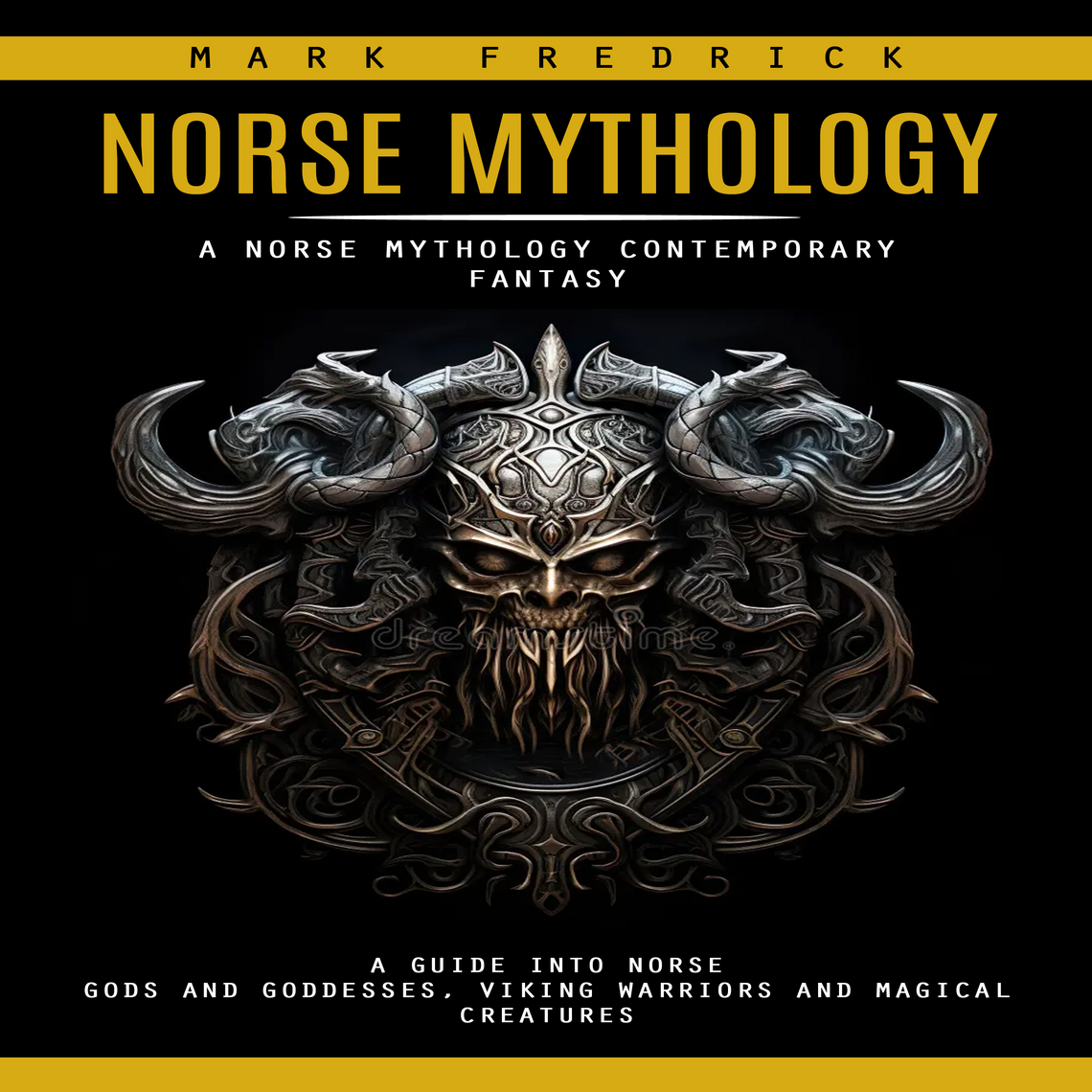 Norse Mythology: A Norse Mythology Contemporary Fantasy (A Guide Into ...