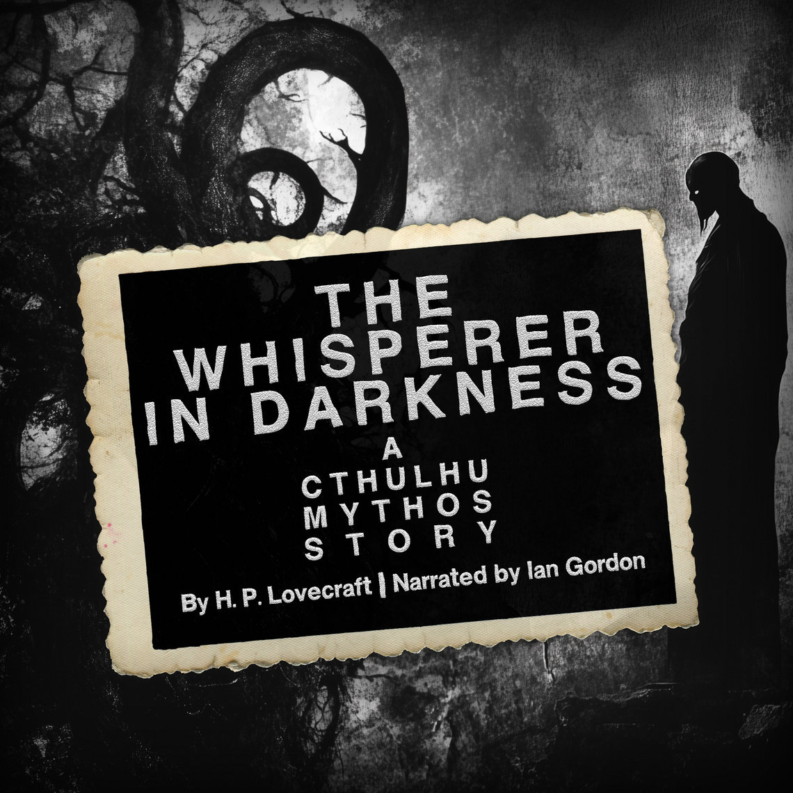 The Whisperer in Darkness: A Cthulhu Mythos Story by H.P. Lovecraft ...