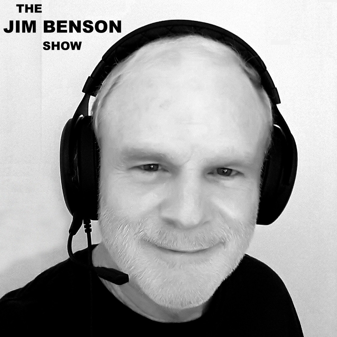 The Jim Benson Show, February 16, 2025 | The Jim Benson Show Podcast