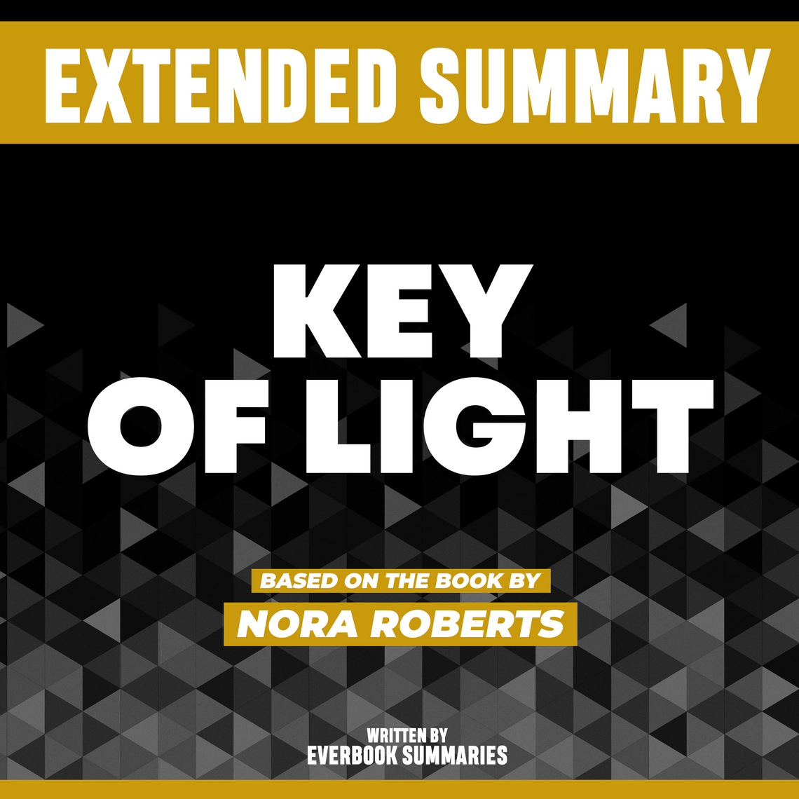 Extended Summary - Key Of Light by Everbook Summaries (Audiobook ...