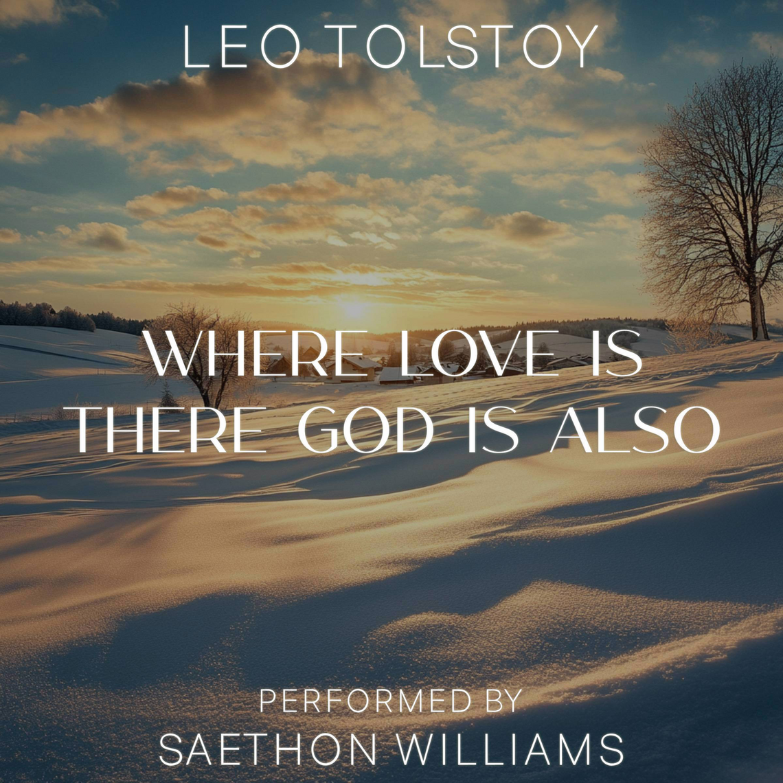 Where Love is There God is Also by Leo Tolstoy (Audiobook) - Read free ...