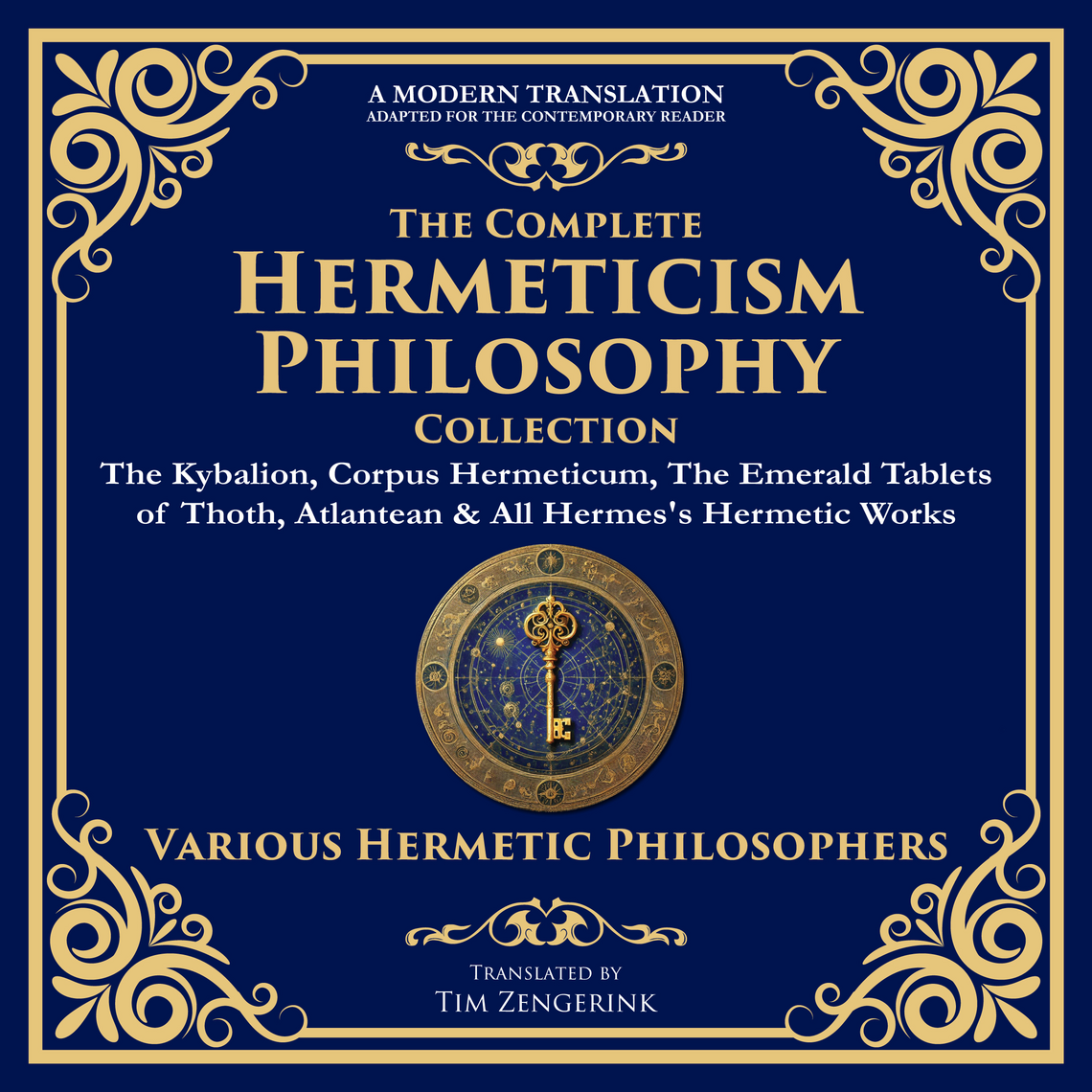 The Complete Hermeticism Philosophy Collection by Hermes Trismegistus ...